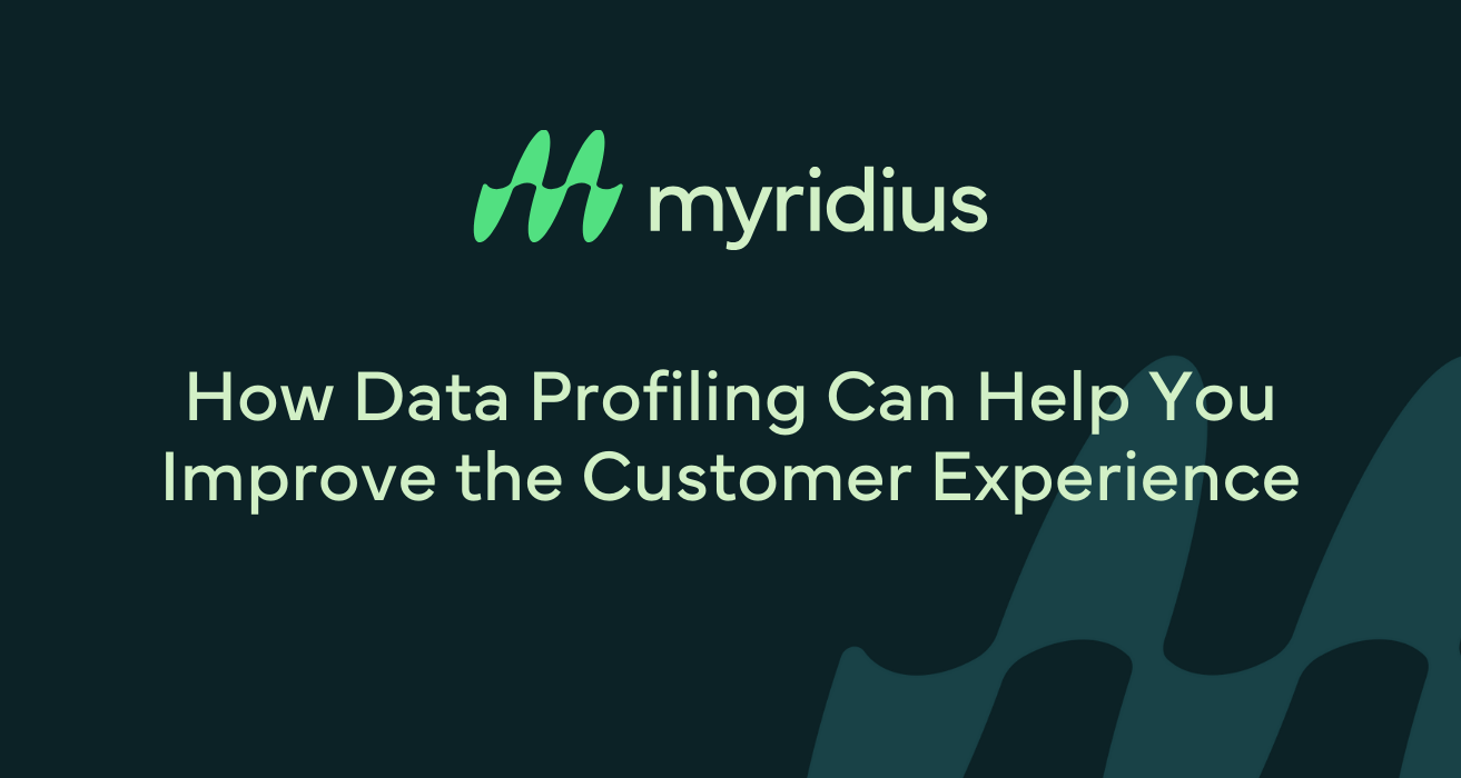 How Data Profiling Improves the Customer Experience