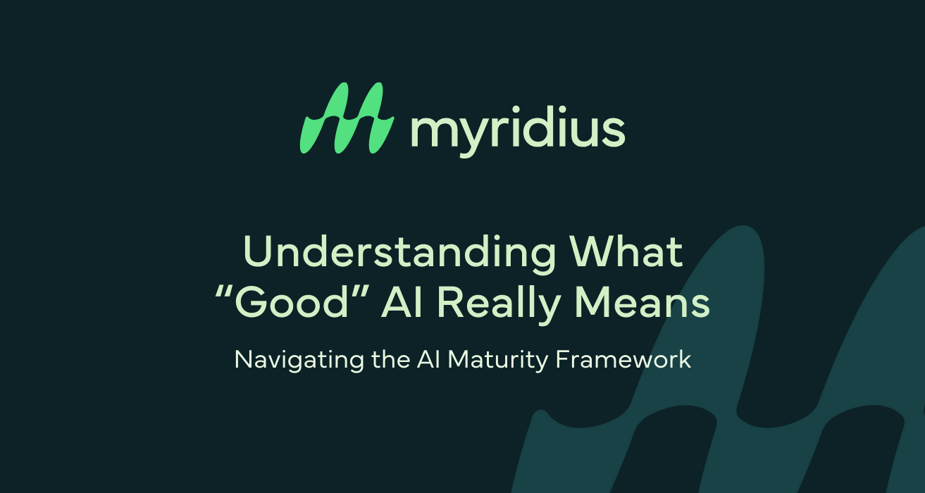 What Good AI Really Means: A Clear Understanding | Myridius